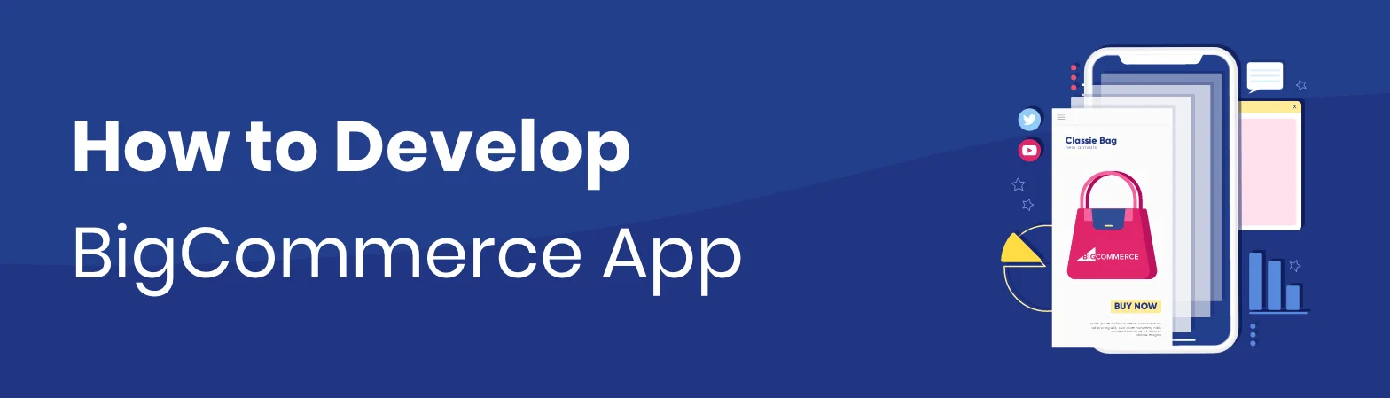 An Ultimate Guide To Bigcommerce App Development